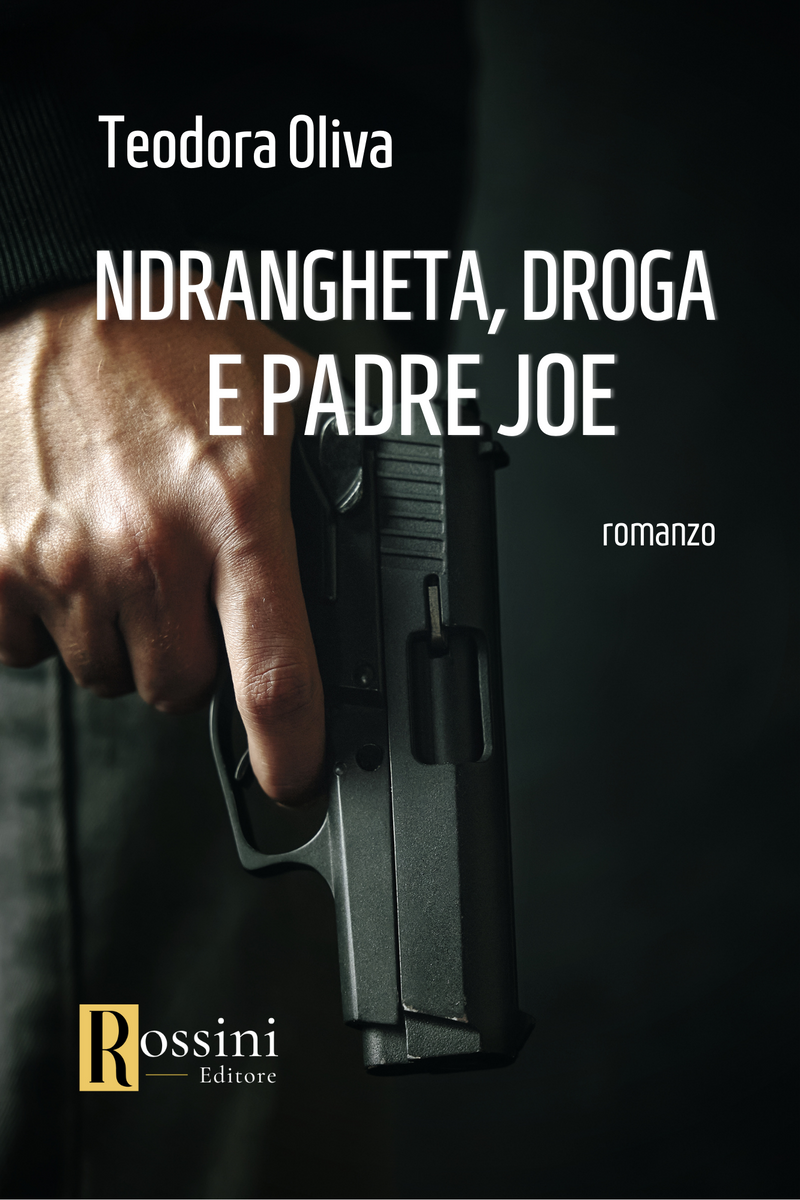 'Ndrangheta, droga e Padre Joe – Librerie Santelli 'Ndrangheta, droga e Padre Joe – Librerie Santelli