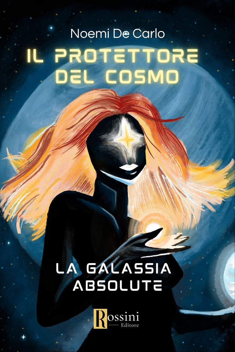 Il protettore del cosmo. La galassia Absolute – Librerie Santelli